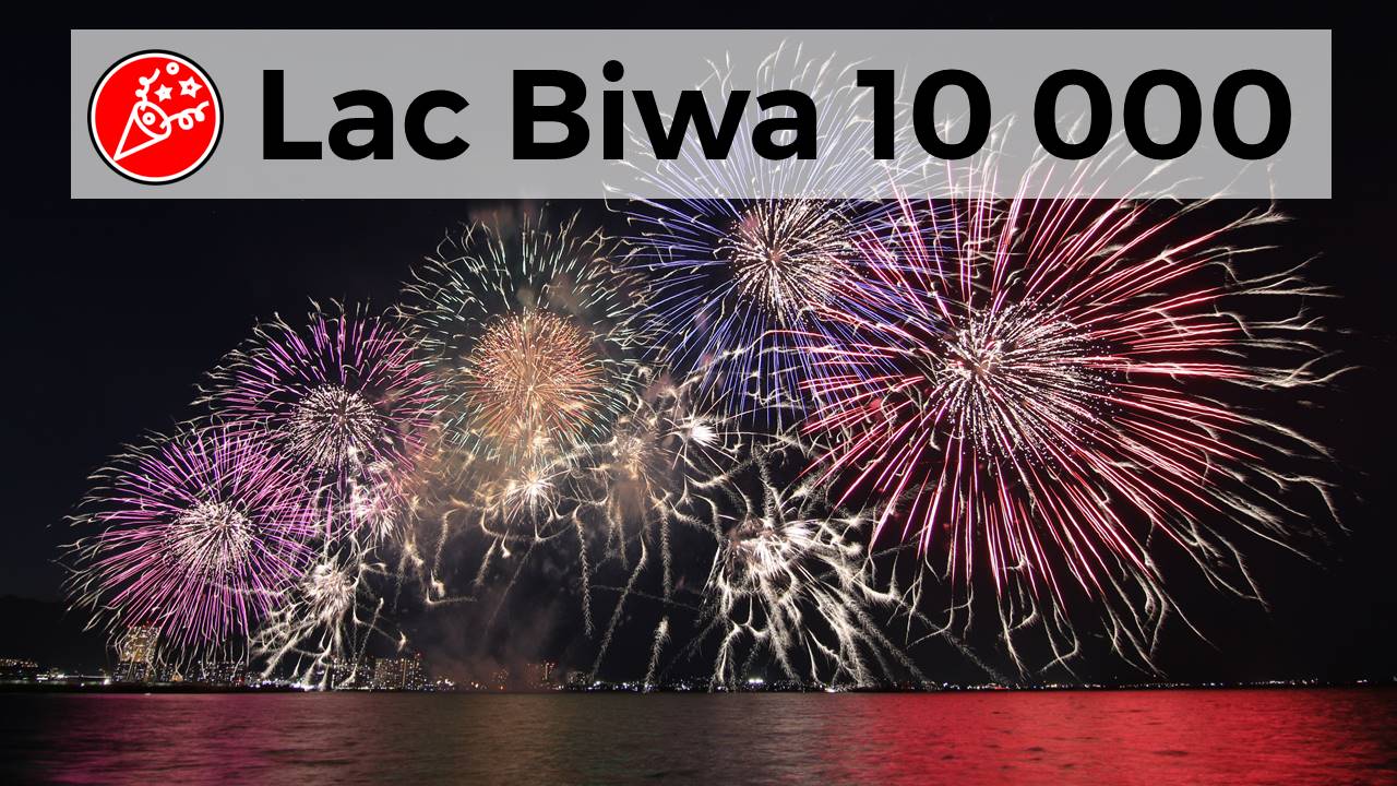 10,000 Fireworks in Lake Biwa - Biwako Dai-Hanabi Taikai びわ湖大花火大会 ...